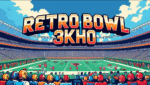 Retro Bowl 3kh0: Nostalgic 8‑Bit Football Action (2025 Guide) - Info Poka